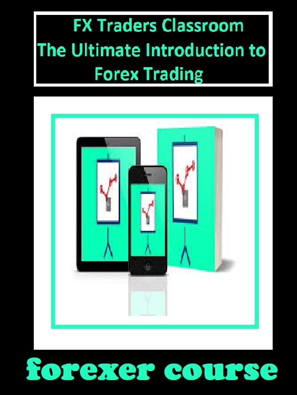 FX Traders Classroom – The Ultimate Introduction to Forex Trading ...