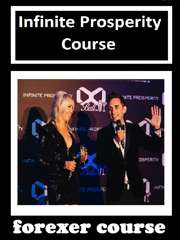 Infinite Prosperity Course - Forexer Course