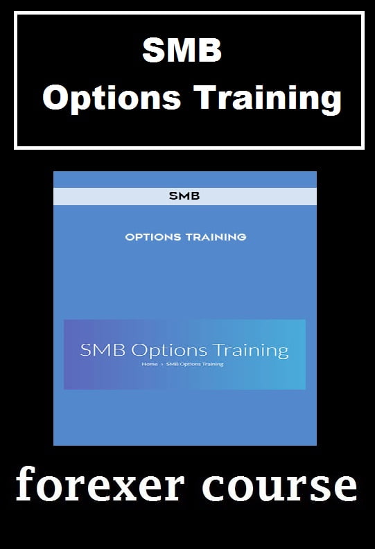 SMB – Options Training – Forexer Course