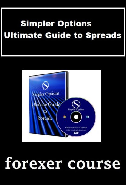 Simpler Options – Ultimate Guide to Spreads - Forexer Course
